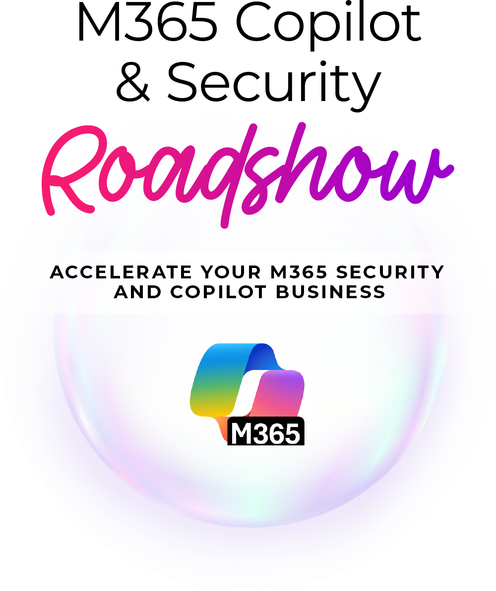 Dicker Data & Microsoft | M365 Copilot and Security Roadshow
